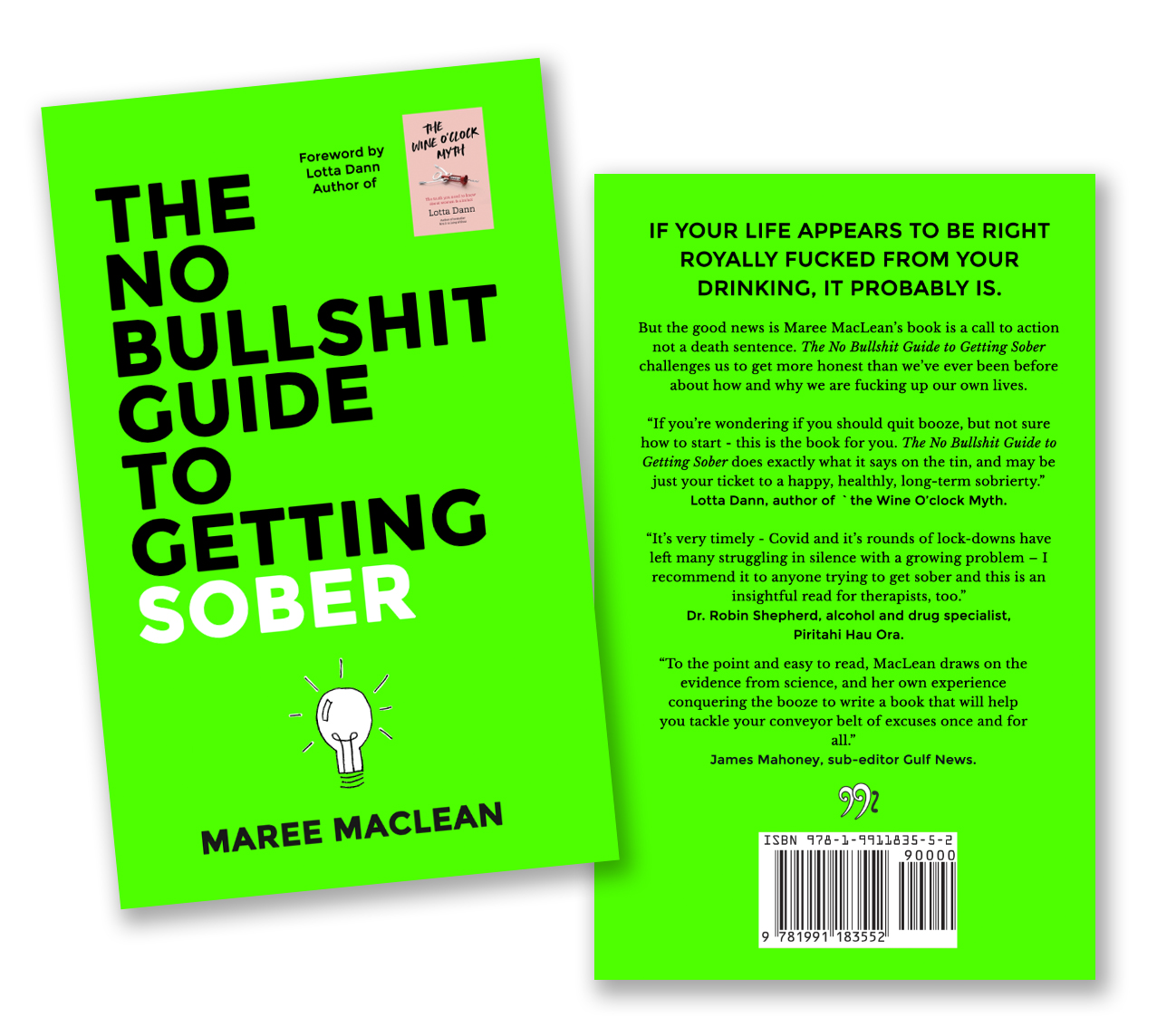 The NO Bullshit Guide to Getting Sober – hard copy book – Maree MacLean